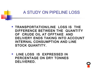A study on pipeline loss1 | PPT