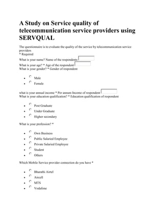 A study on service quality of telecommunication service providers using ...