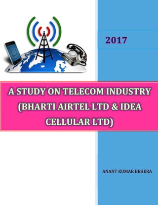 A Study on Telecom Industry (Bharti Airtel Ltd & Idea Cellular Ltd) | PDF