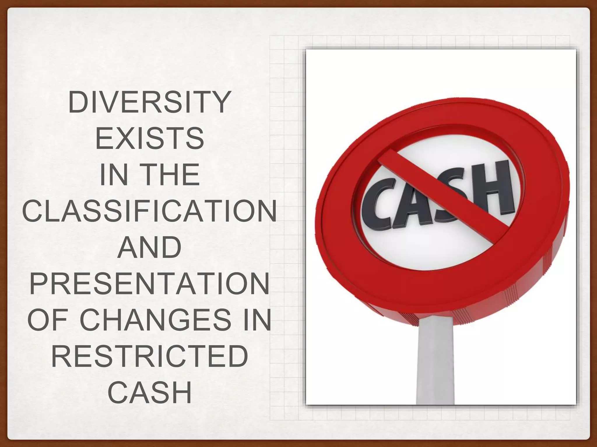 ASU 2016-18 Statement of Cash Flows - Restricted Cash | PPT