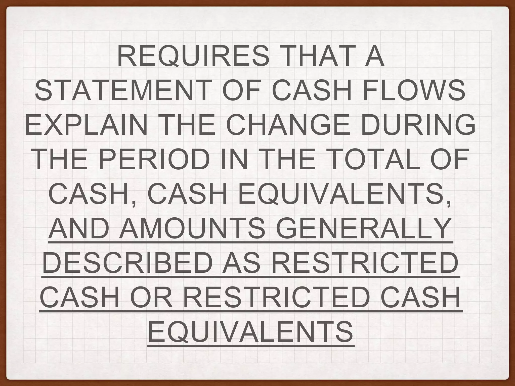 ASU 2016-18 Statement of Cash Flows - Restricted Cash | PPT
