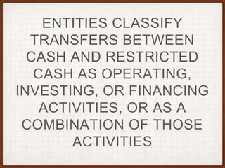 ASU 2016-18 Statement of Cash Flows - Restricted Cash | PPTX