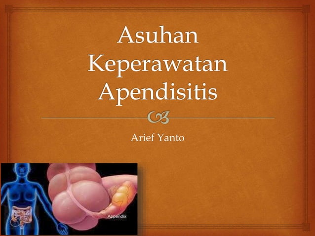 Asuhan keperawatan apendisitis | PPTX