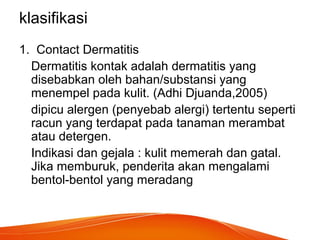 Asuhan keperawatan dermatitis | PPT