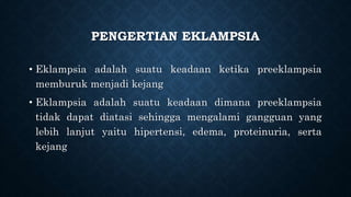Asuhan keperawatan gawat darurat maternitas eklampsia | PPT