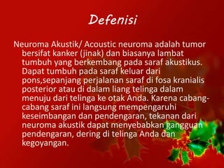 Asuhan keperawatan neuromaakustik | PPT