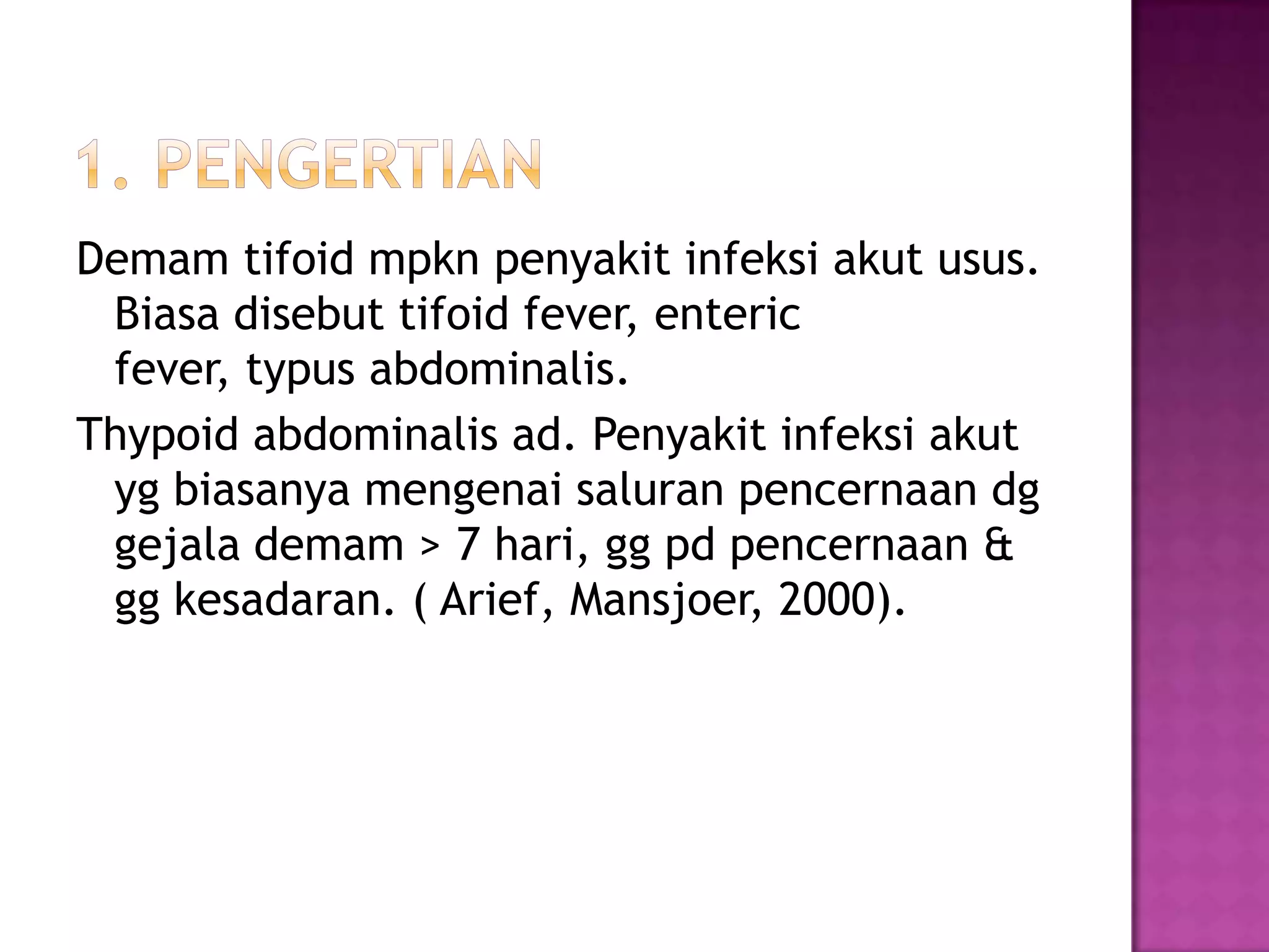 Asuhan keperawatan pada pasien dengan demam tifoid | PPTX