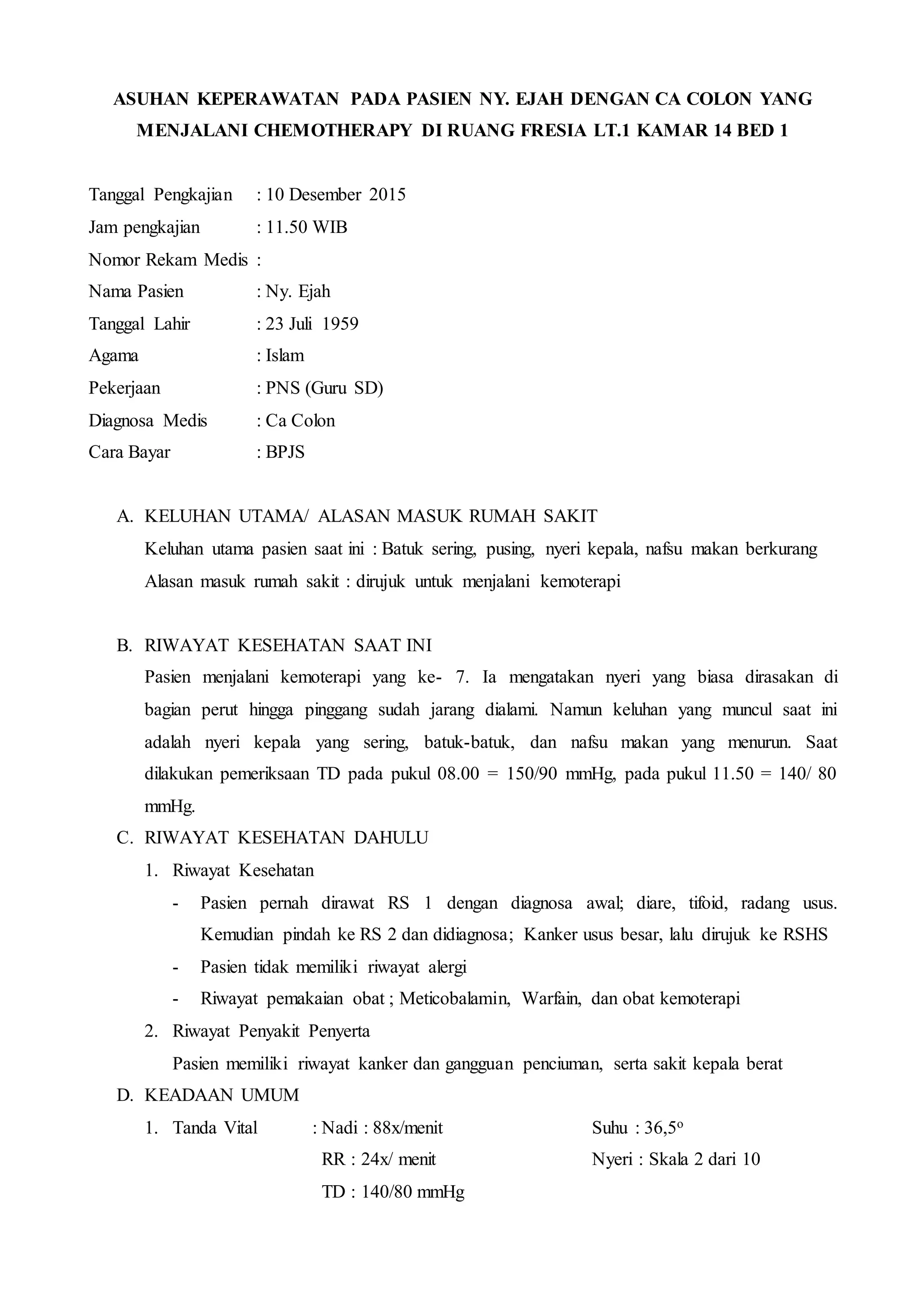 ASUHAN KEPERAWATAN PADA PASIEN DENGAN CA COLON YANG MENJALANI ...