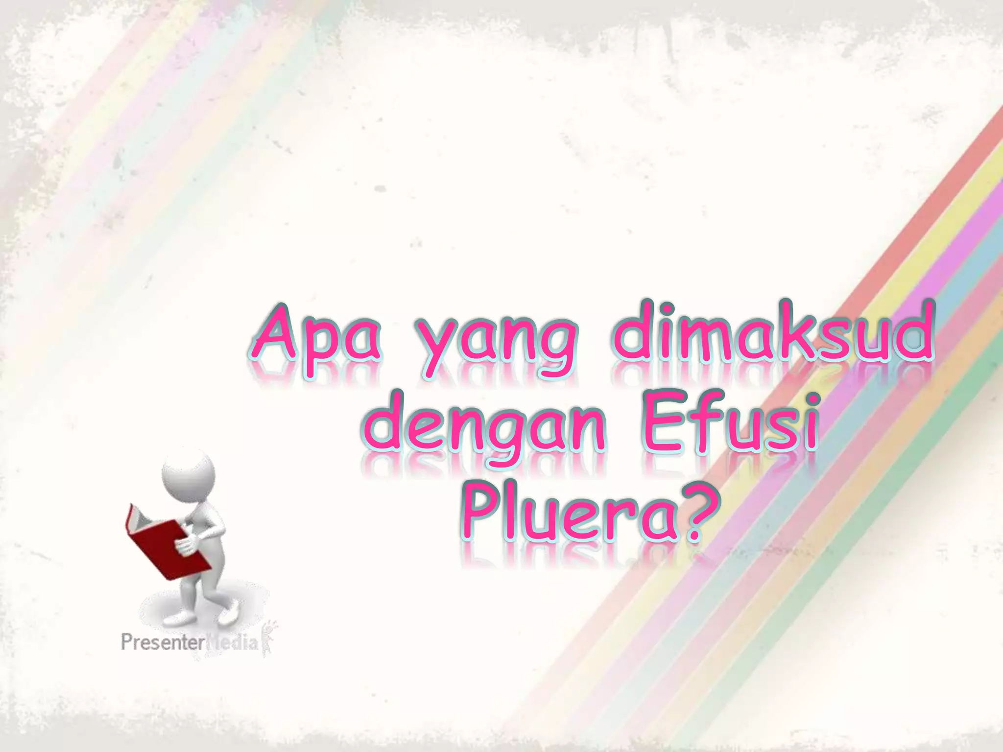 Asuhan Keperawatan pada Pasien Tuberkulosis Paru dan Efusi Pleura | PPTX