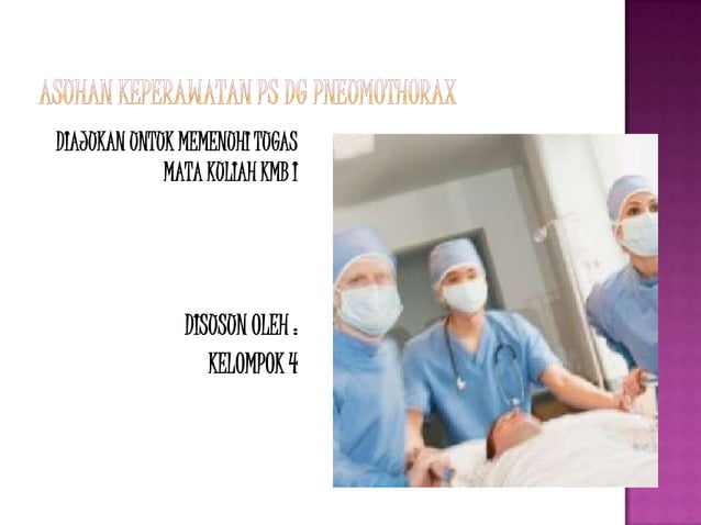 Asuhan keperawatan ps dg pneumothorax | PPTX