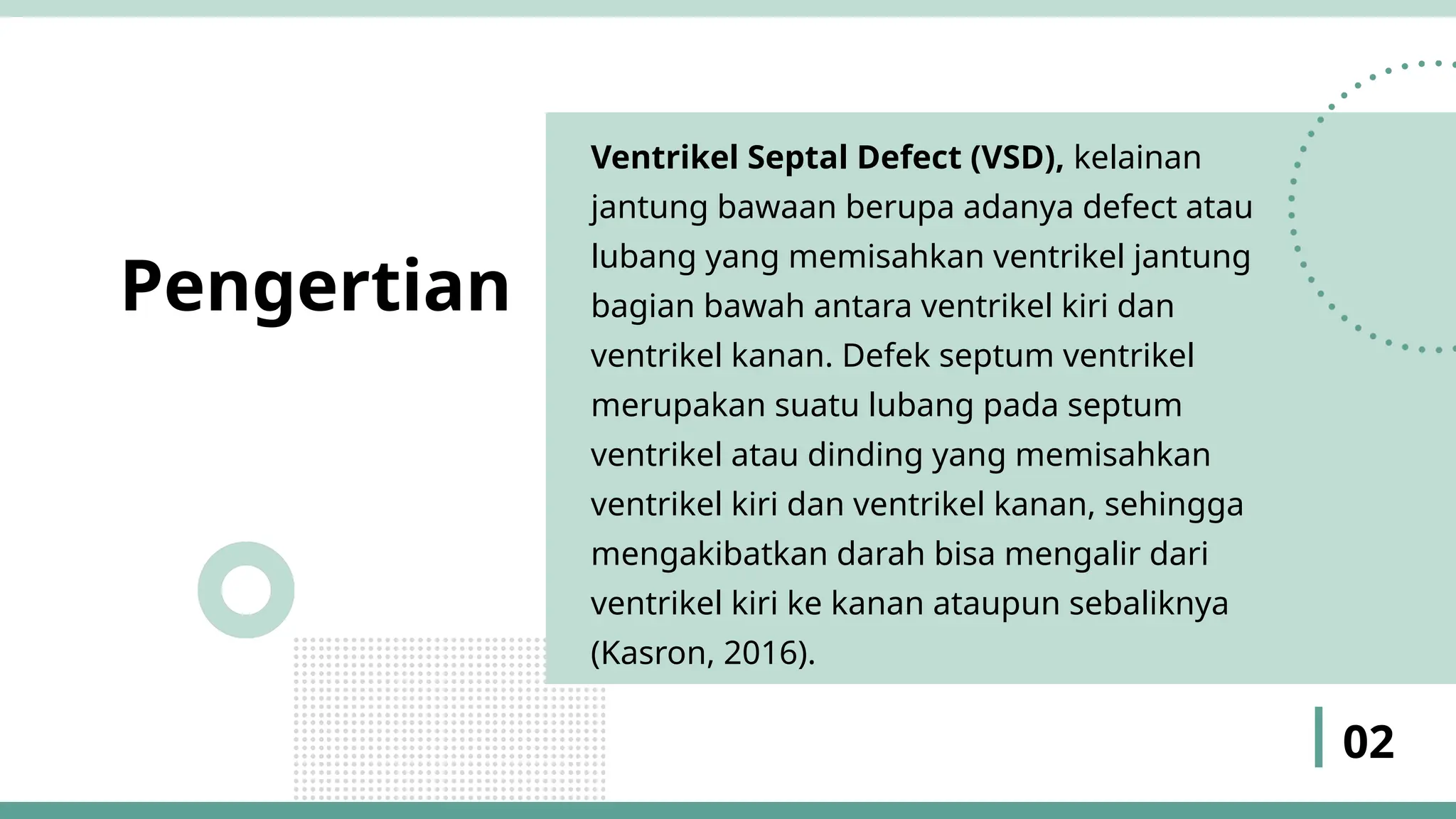 Ventricular septal defect (VSD) adalah kelainan jantung | PPTX
