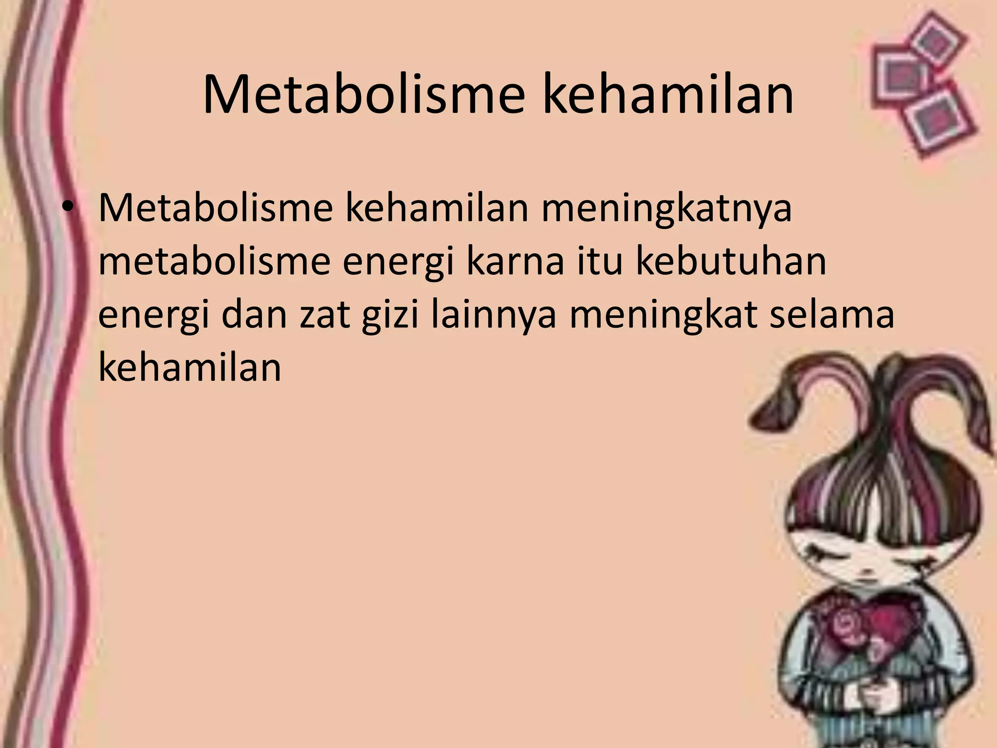 Metabolisme Pada Bumil | PPTX