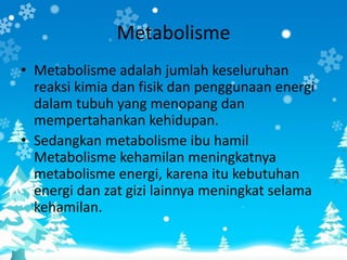 Metabolisme Pada Bumil | PPTX