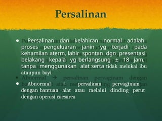 Presentasi Asuhan Persalinan Normal.pptx