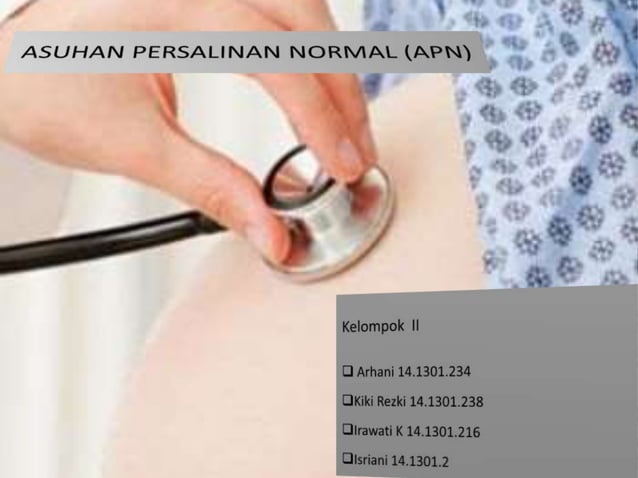 Asuhan persalinan normal (apn) | PPTX