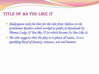 As u like it | PPTX