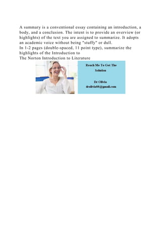A summary is a conventional essay containing an introduction, a body.docx