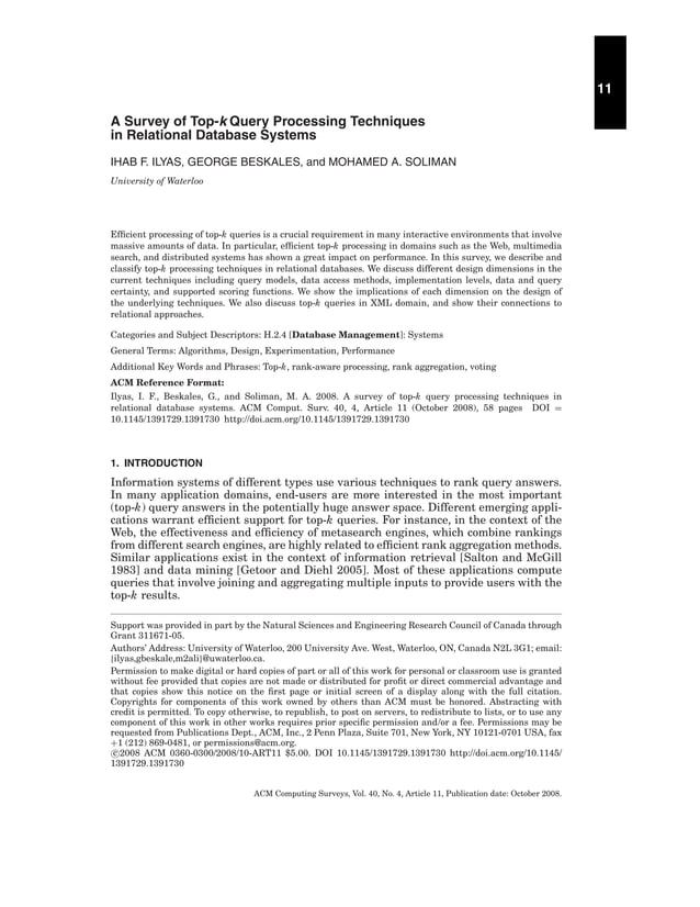 A survey of top k query processing techniques in relational database systems