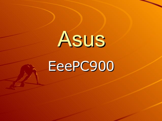 Asus Eee Pc Powerpoint | PPT | Laptops | Computing