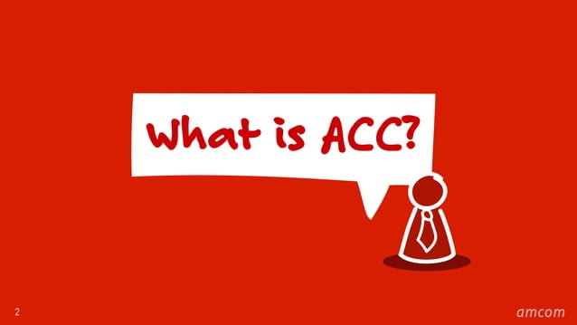 What is ACC and Why Should You Care? | PPT