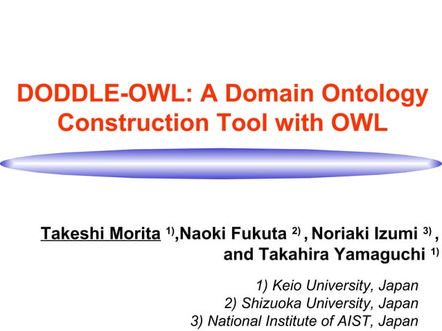 DODDLE-OWL: A Domain Ontology Construction Tool with OWL | PPT