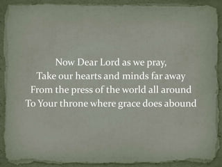 As we come to you in prayer | PPTX