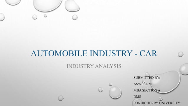 AUTOMOBILE INDUSTRY - CAR - INDUSTRY ANALYSIS | PPTX | Automotive ...
