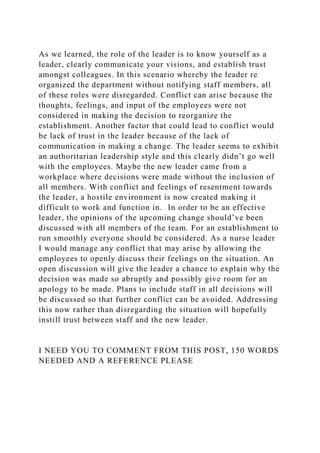 As we learned, the role of the leader is to know yourself as a leade.docx