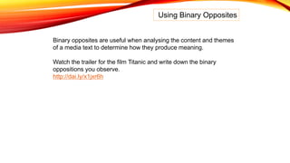Asy1 media language theory structuralism binary opposites | PPTX