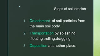 Soil erosion | PPTX