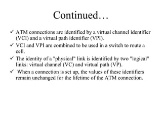 Asychronous transfer mode(atm) | PPT | Computer Networking | Computing