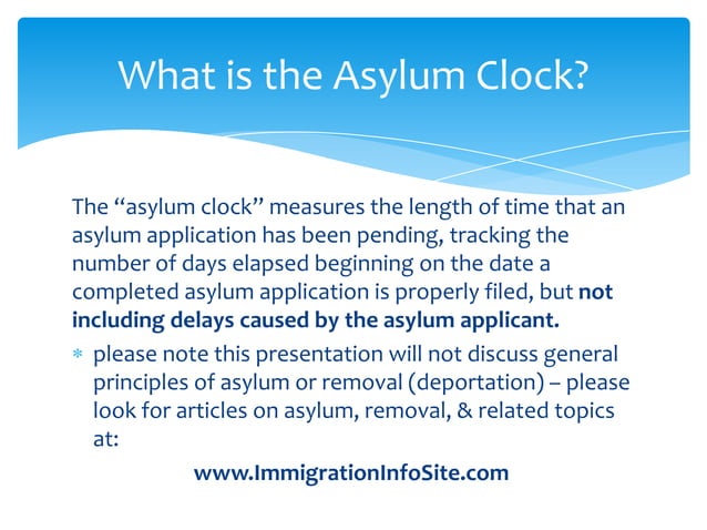 Asylum Clock & Employment Authorization | PPT