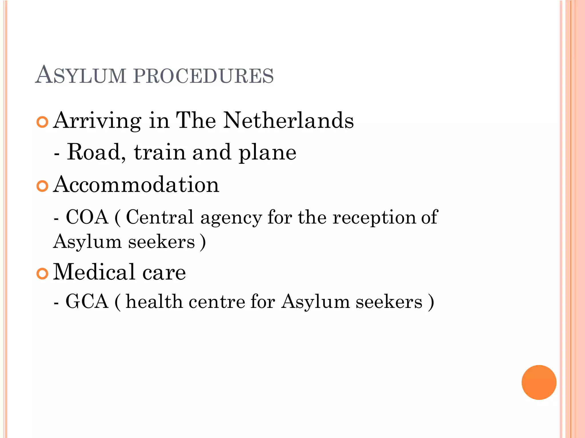 Asylum procedure in the Netherlands | PPT