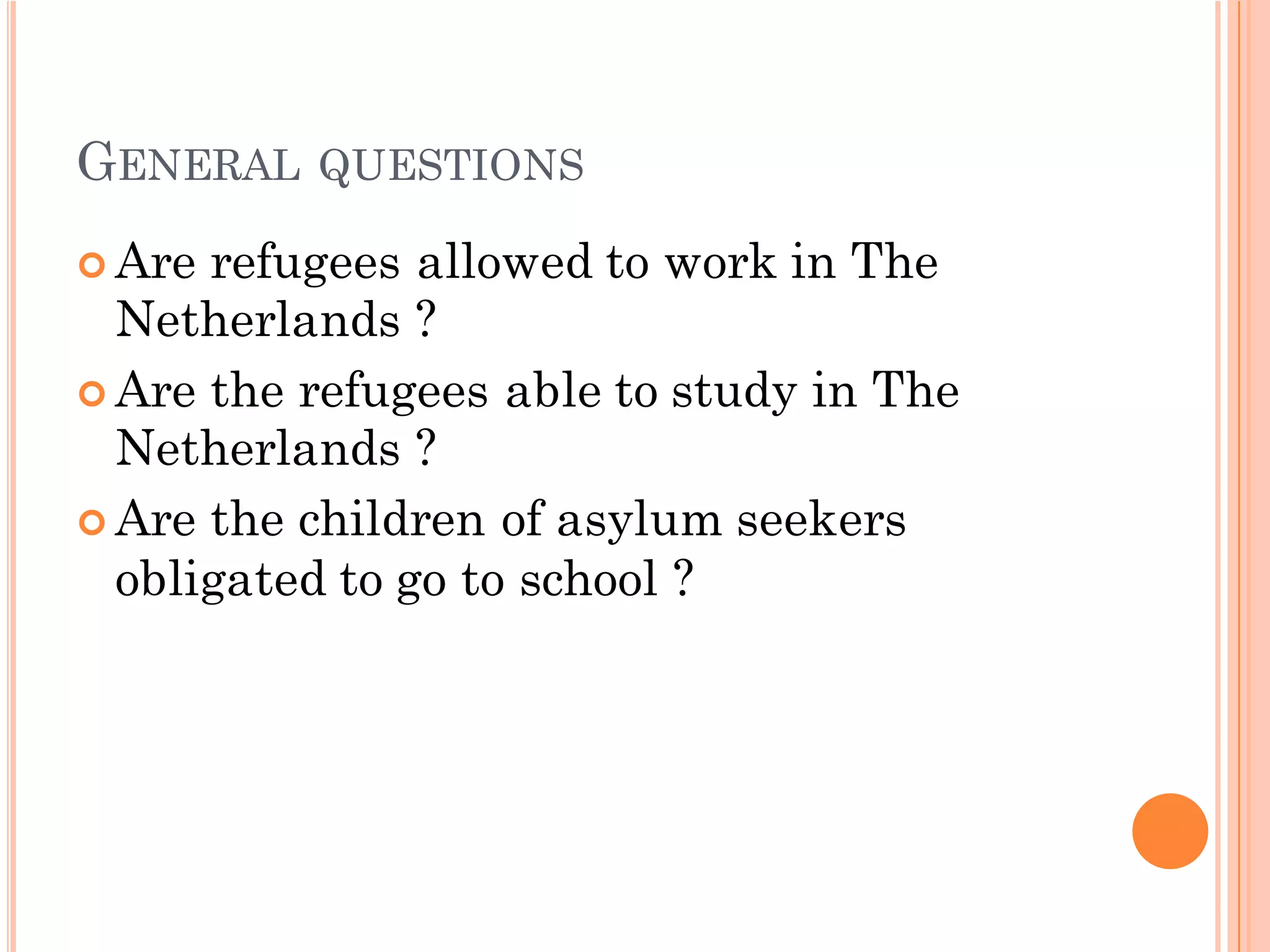 Asylum procedure in the Netherlands | PPT