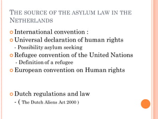 Asylum procedure in the Netherlands | PPT