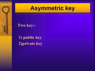 Asymmetric key | PPT