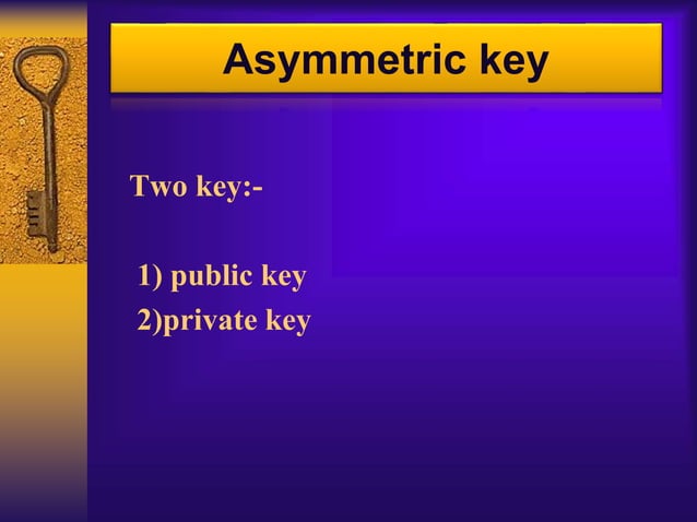 Asymmetric key | PPT