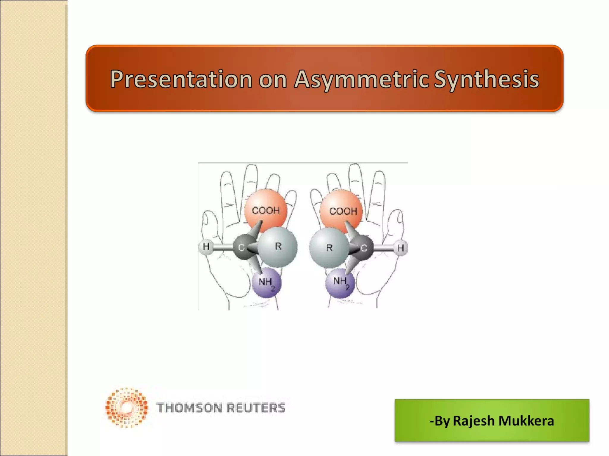 Asymmetric synthesis | PPT