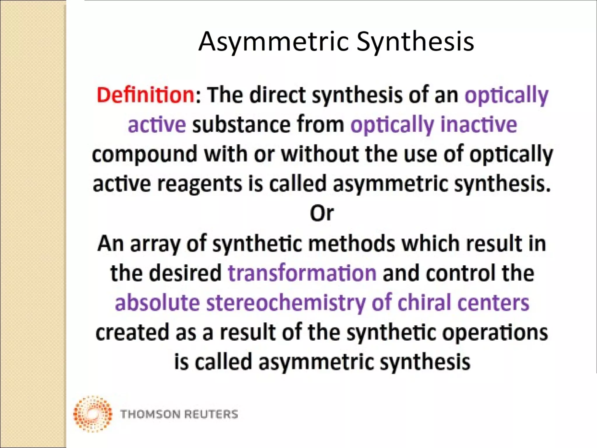 Asymmetric synthesis | PPT