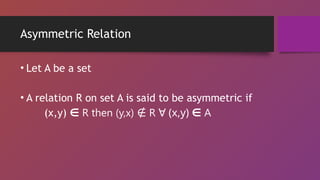 Asymmetric and Transitive Relations.pptx