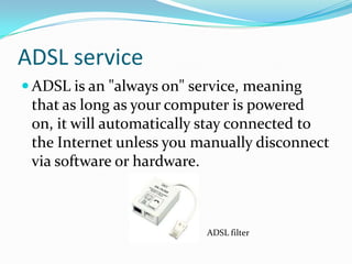 Asymmetric digital subscriber_line_adsl | PPSX