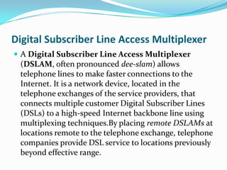 Asymmetric digital subscriber_line_adsl | PPSX