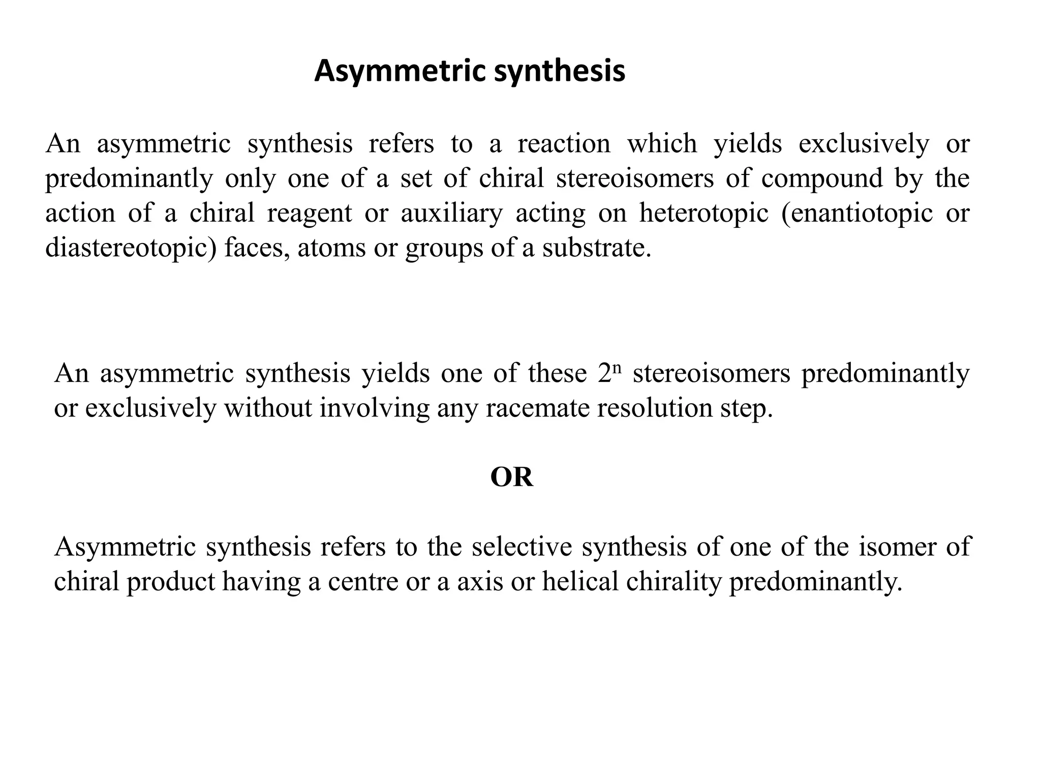 Asymmetric Synthesis | PPTX | Chemistry | Science