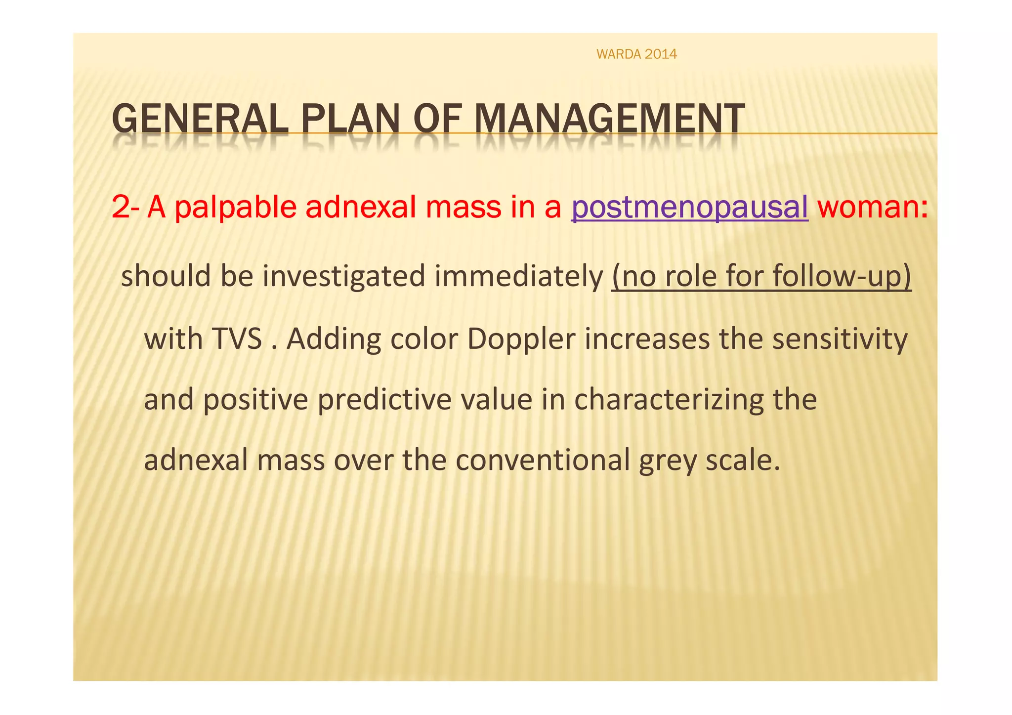 Asymptomatic palpable adnexal masses: ultrasound evaluation- warda | PPT