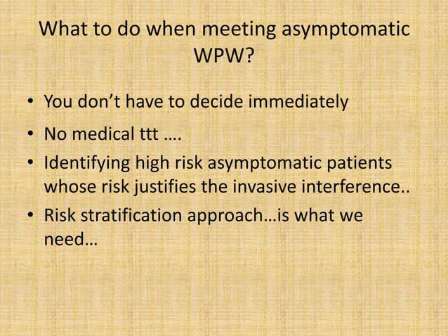 Asymptomatic WPW management | PPT