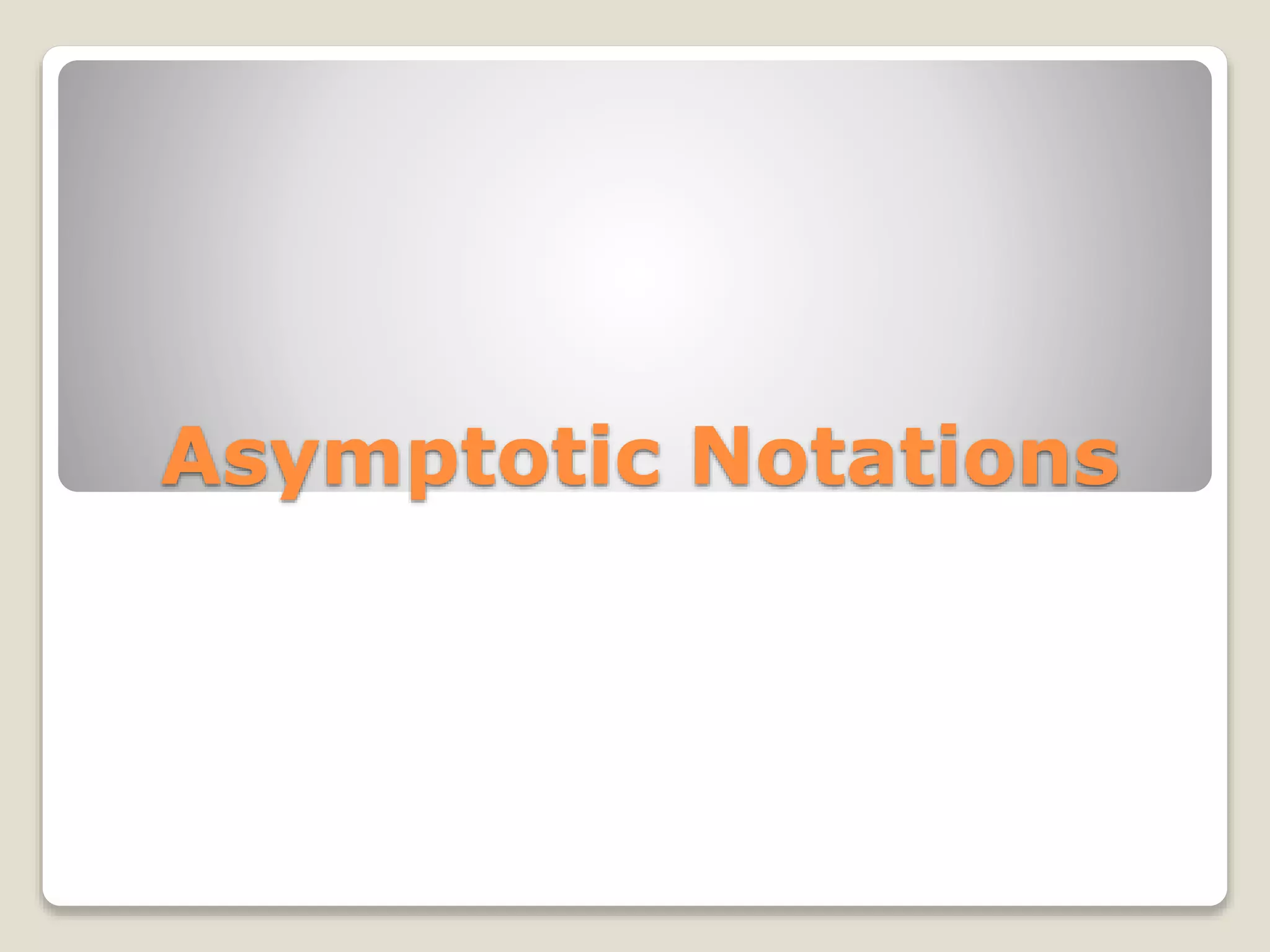 Asymptotic notation | PPT