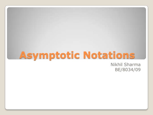 Asymptotic notations | PPTX