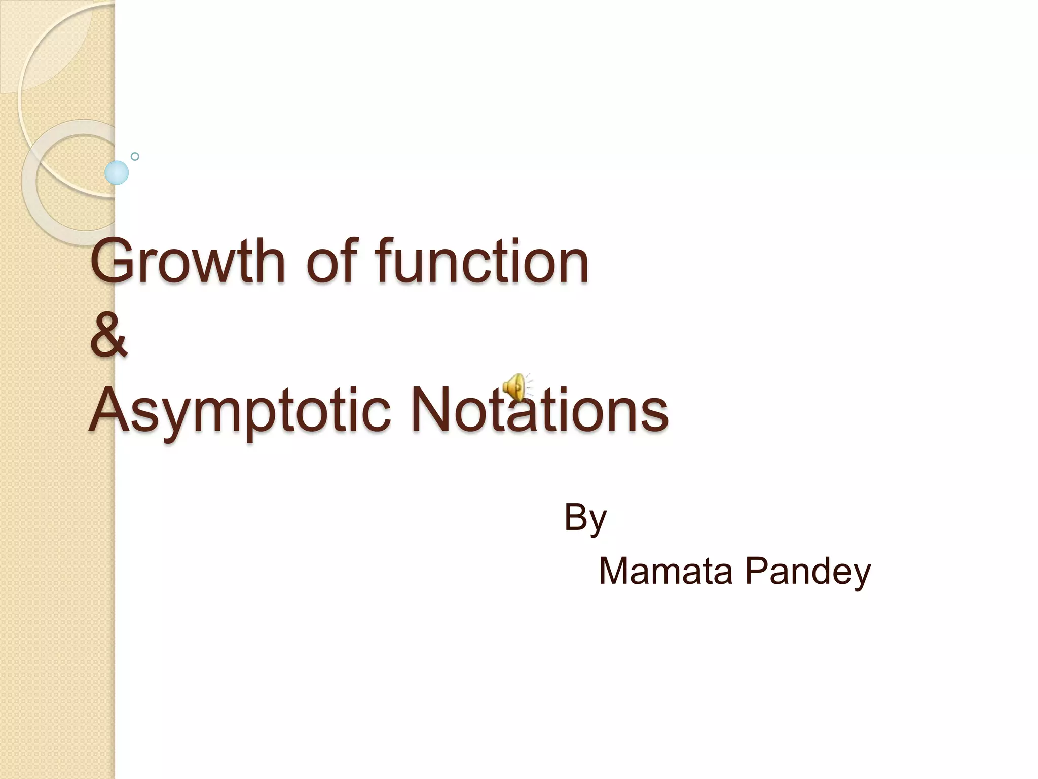Asymptotic notations | PPTX