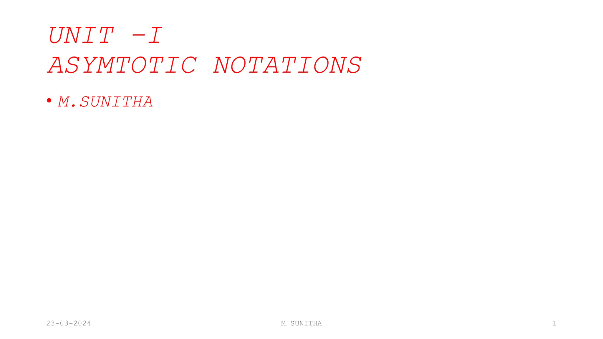 ASYMTOTIC NOTATIONS BIG O OEMGA THETE NOTATION.pptx | Programming Languages | Computing