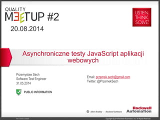 Asynchroniczne testy JavaScript aplikacji webowych | PPT